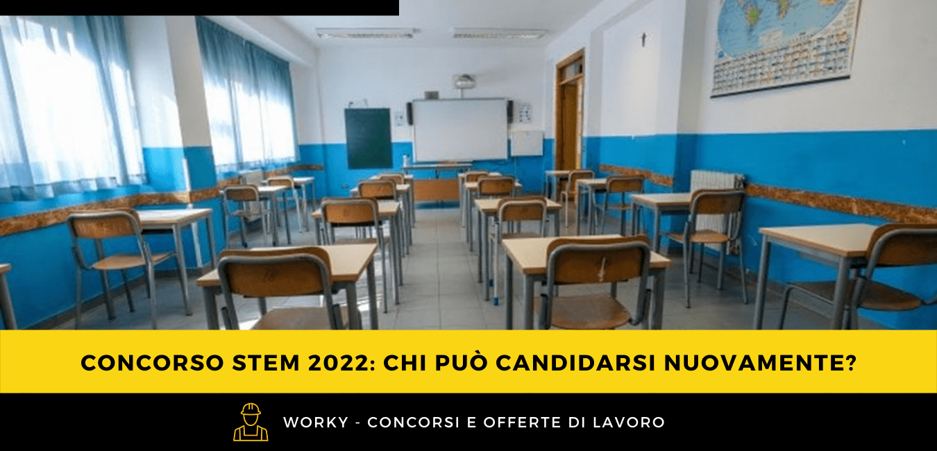 Concorso Stem 2022 Chi Può Candidarsi Nuovamente