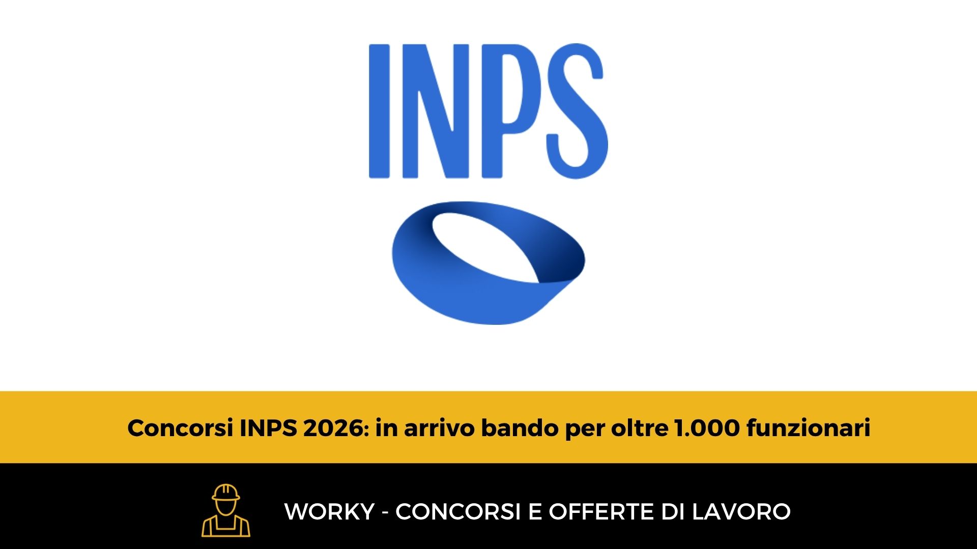 Concorsi INPS 2026: in arrivo bando per oltre 1.000 funzionari